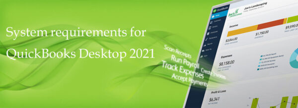 System requirements for QuickBooks Desktop 2021 - TransNational ...